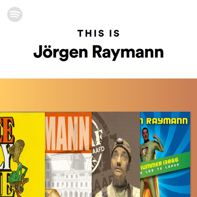 This Is Jörgen Raymann - playlist by Spotify | Spotify