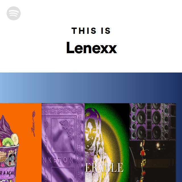 This Is Lenexx | Spotify Playlist