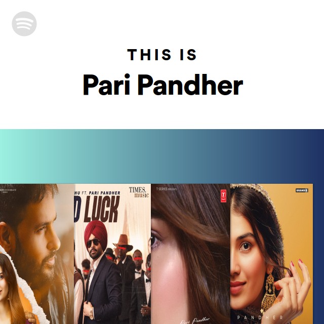 This Is Pari Pandher | Spotify Playlist