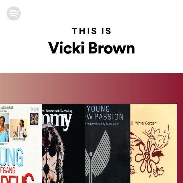 This Is Vicki Brown - playlist by Spotify | Spotify