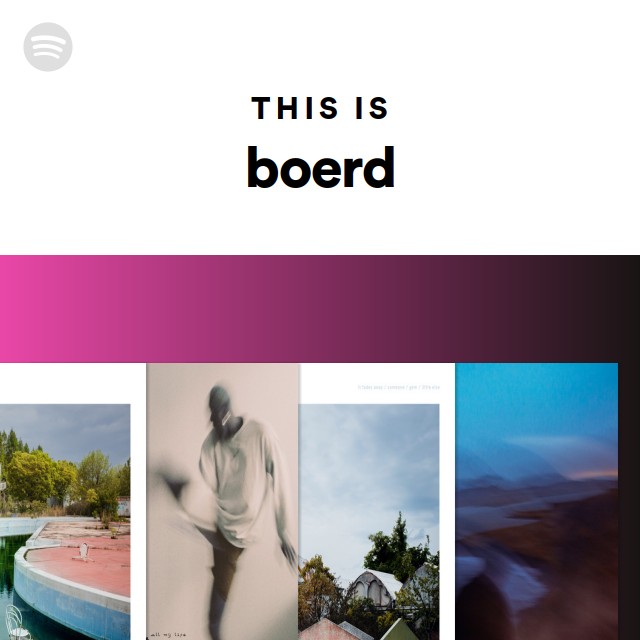 This Is boerd - playlist by Spotify | Spotify