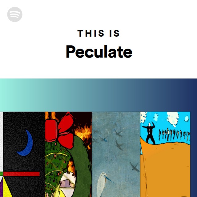 This Is Peculate - playlist by Spotify | Spotify