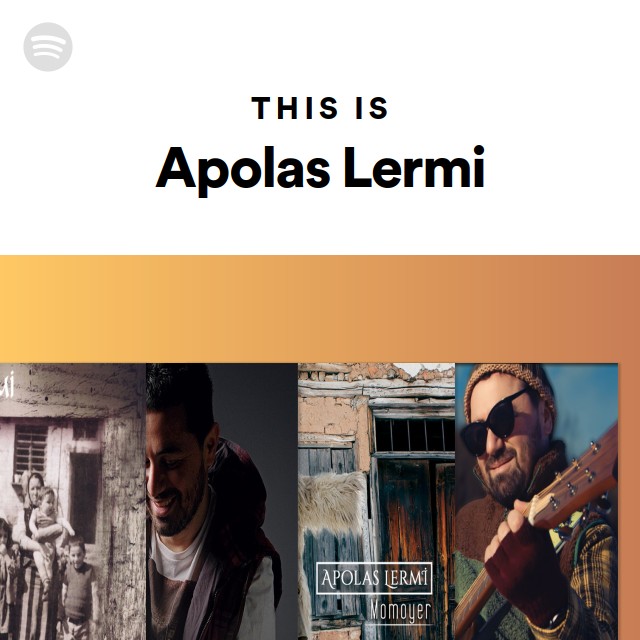 This Is Apolas Lermi - playlist by Spotify | Spotify