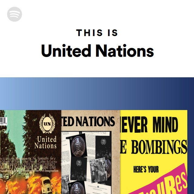 This Is United Nations | Spotify Playlist