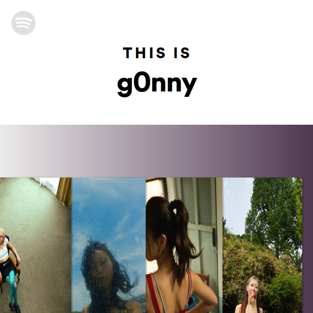 This Is g0nny - playlist by Spotify | Spotify