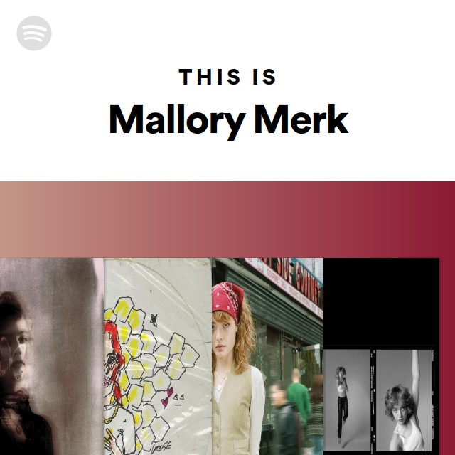 This Is Mallory Merk - playlist by Spotify | Spotify
