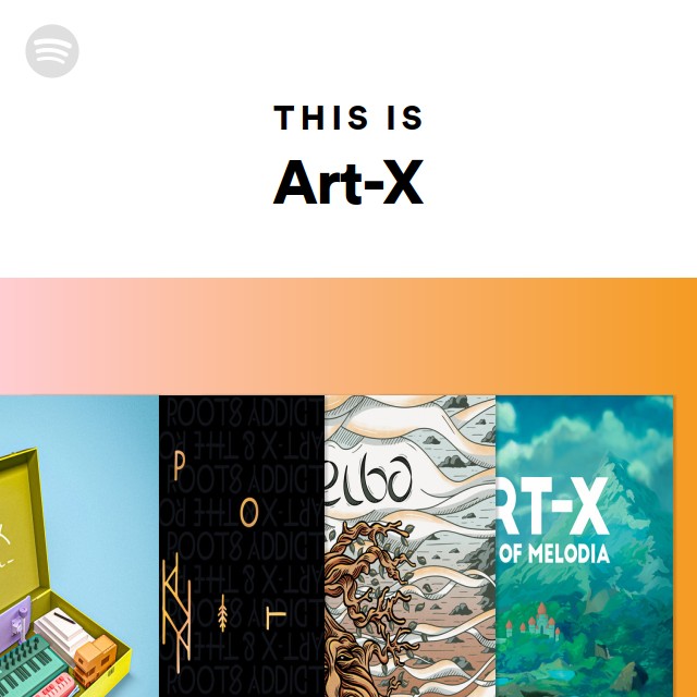 This Is Art X Playlist By Spotify Spotify