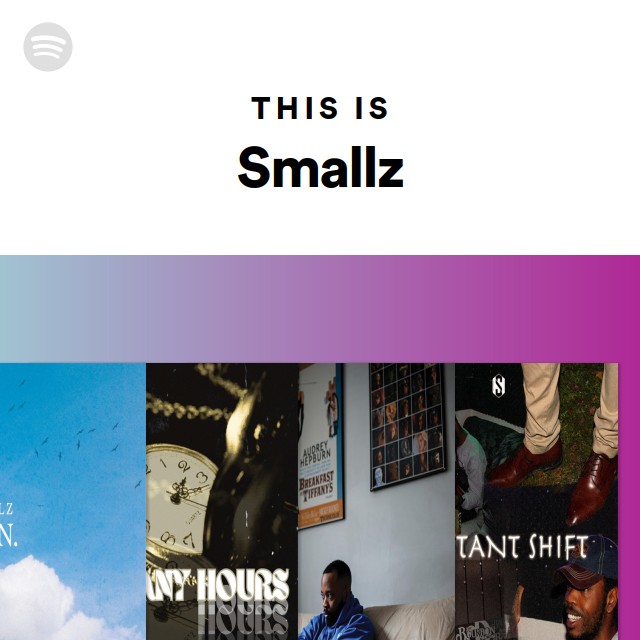 This Is Smallz - playlist by Spotify | Spotify