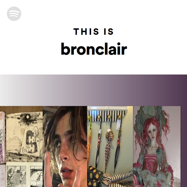 This Is bronclair - playlist by Spotify | Spotify