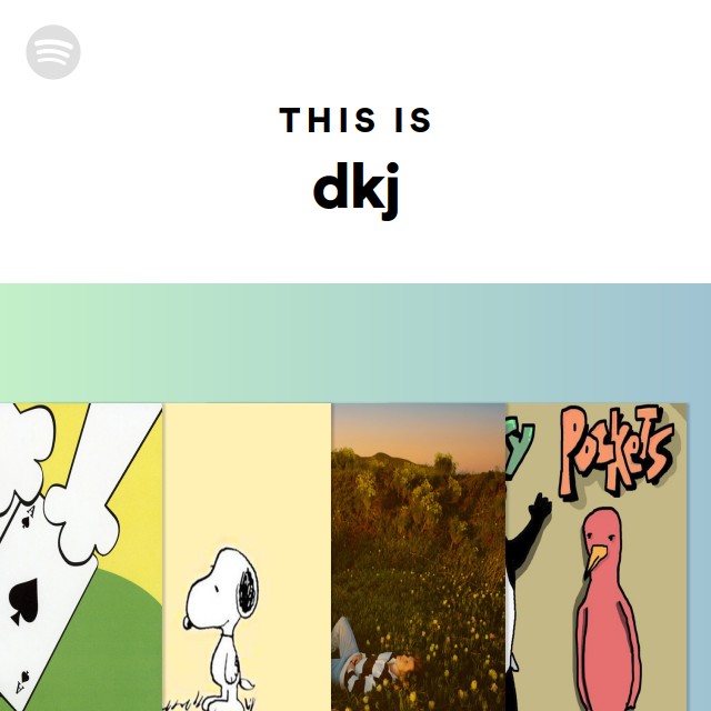 This Is dkj - playlist by Spotify | Spotify