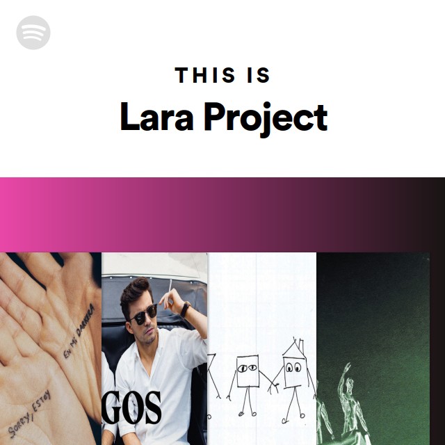This Is Lara Project - playlist by Spotify | Spotify