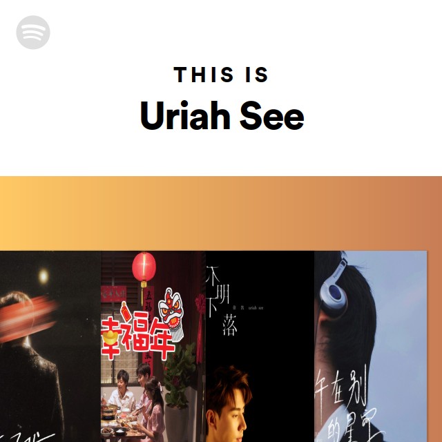 This Is Uriah See | Spotify Playlist