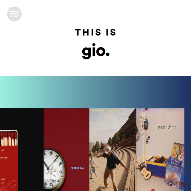 This Is gio. - playlist by Spotify | Spotify