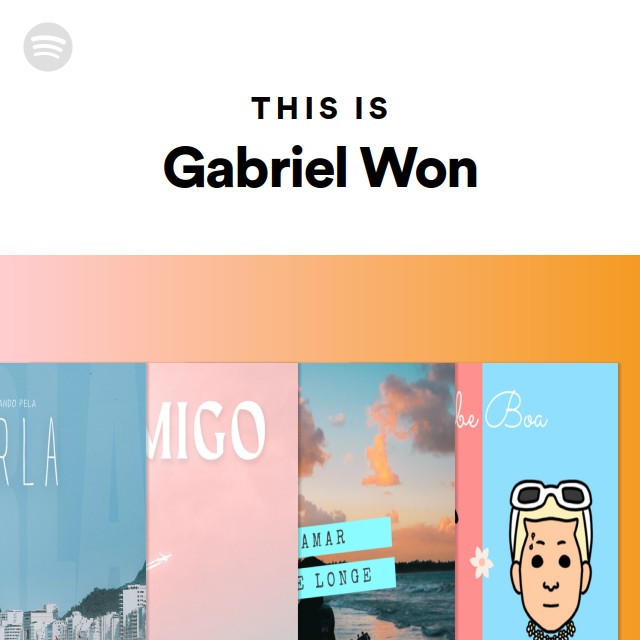 This Is Gabriel Won - playlist by Spotify | Spotify