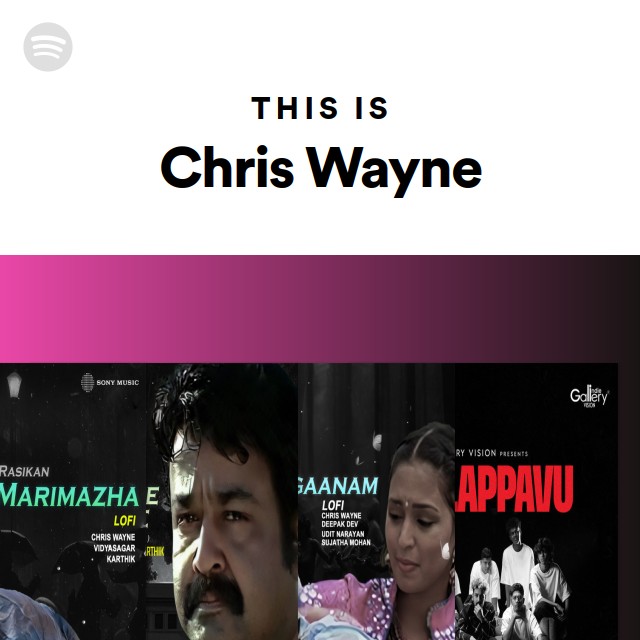 This Is Chris Wayne - playlist by Spotify | Spotify
