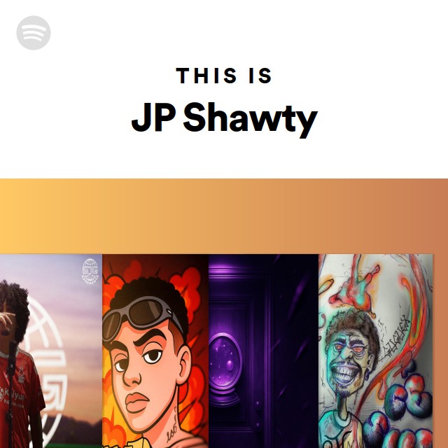 This Is JP Shawty - playlist by Spotify | Spotify