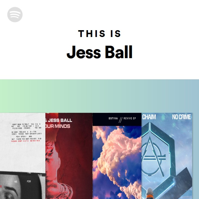 This Is Jess Ball | Spotify Playlist