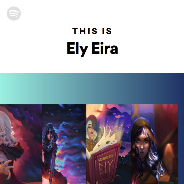 This Is Ely Eira - playlist by Spotify | Spotify