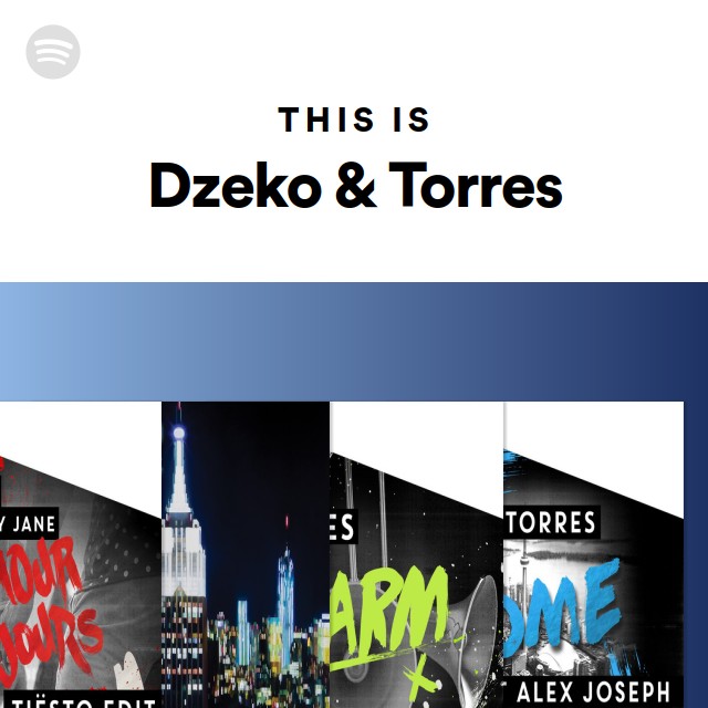 This Is Dzeko & Torres | Spotify Playlist