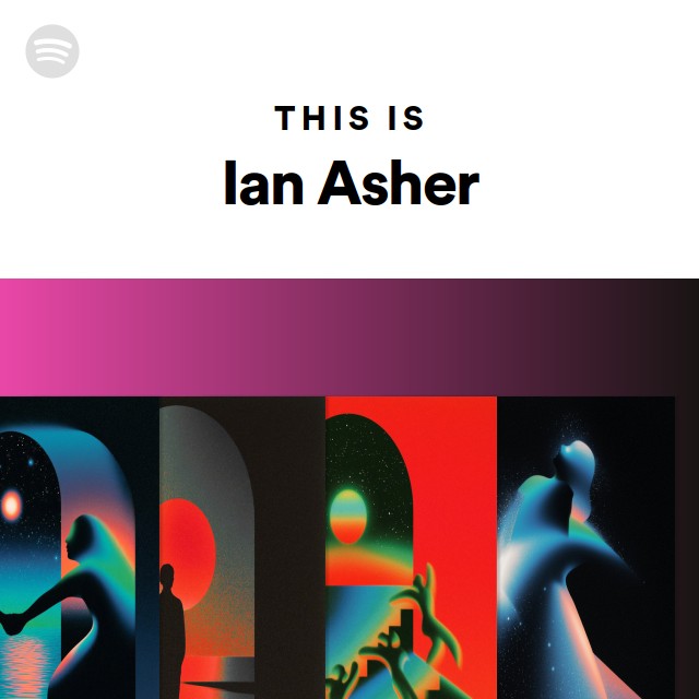 This Is Ian Asher - playlist by Spotify | Spotify
