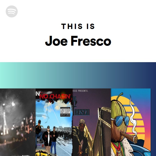 This Is Joe Fresco | Spotify Playlist