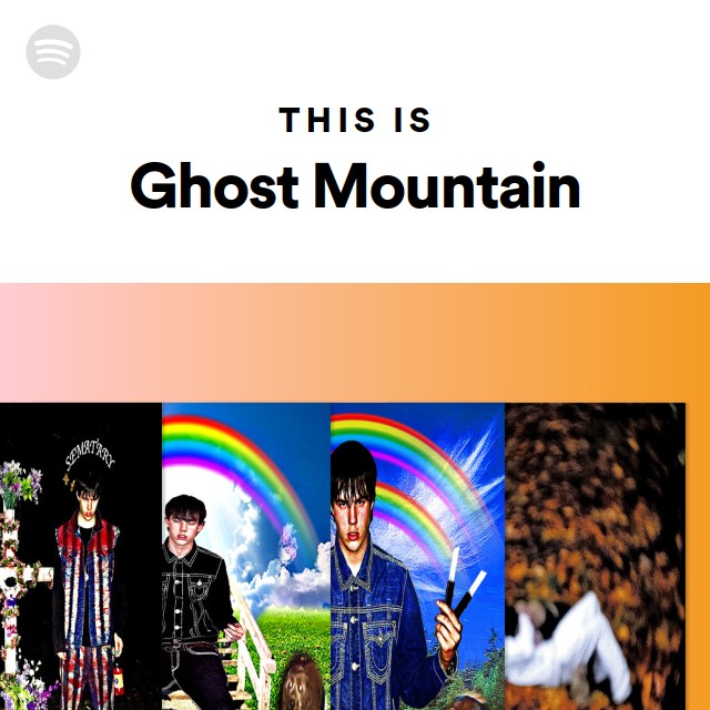 This Is Ghost Mountain - playlist by Spotify | Spotify