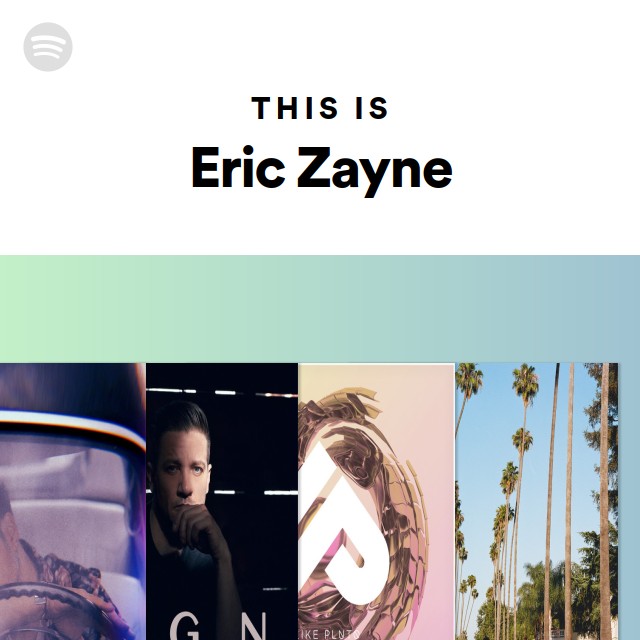 This Is Eric Zayne - playlist by Spotify | Spotify