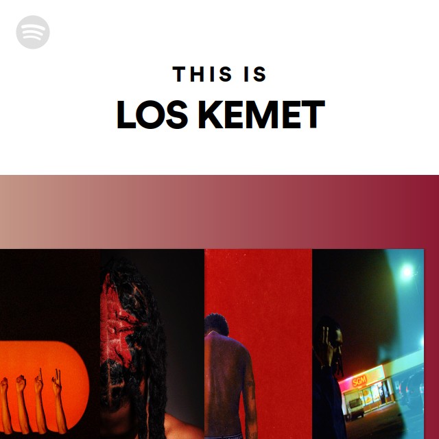 This Is LOS KEMET - playlist by Spotify | Spotify