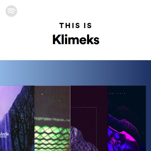 This Is Klimeks - playlist by Spotify | Spotify