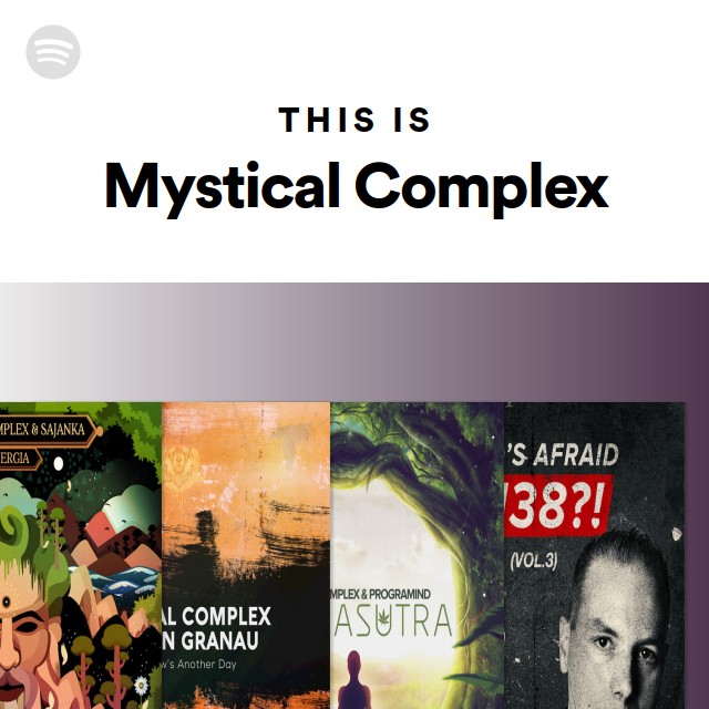 This Is Mystical Complex - playlist by Spotify | Spotify