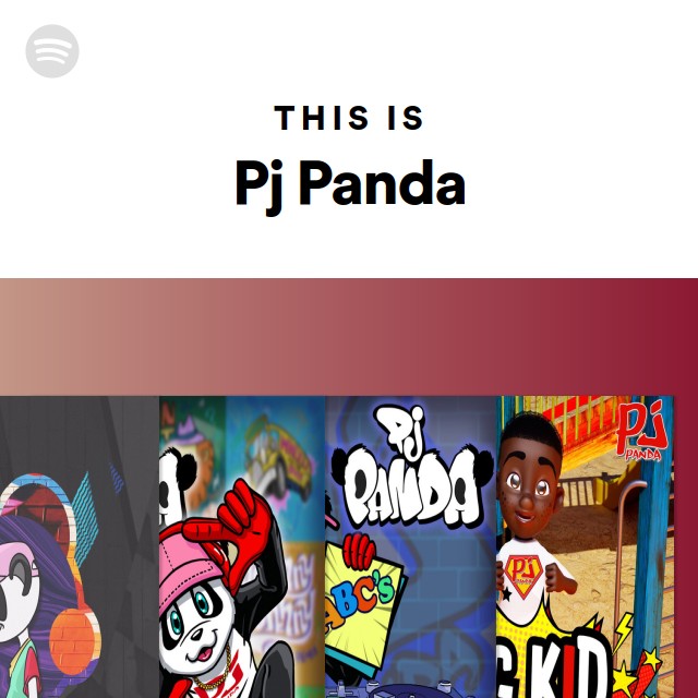This Is Pj Panda - playlist by Spotify | Spotify