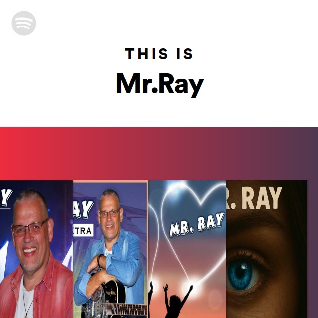 This Is Mr.Ray - playlist by Spotify | Spotify
