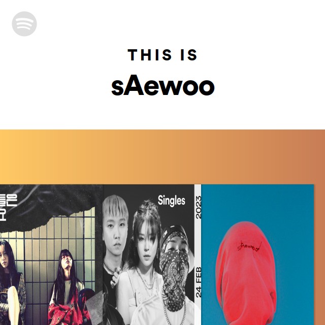 This Is sAewoo | Spotify Playlist