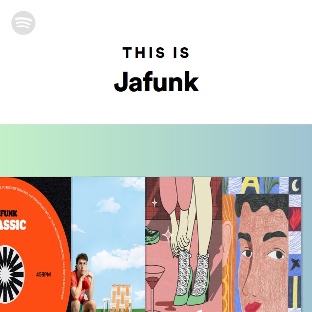 This Is Jafunk - playlist by Spotify | Spotify