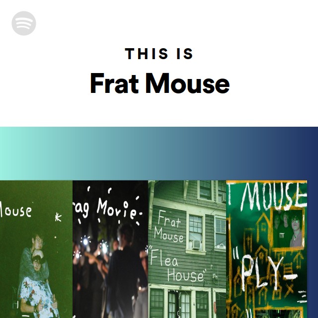 This Is Frat Mouse - playlist by Spotify | Spotify