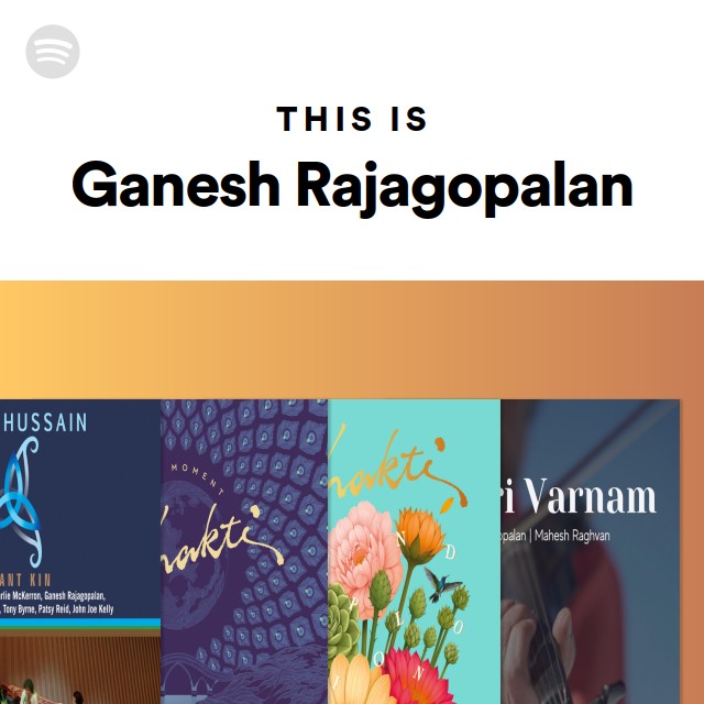 This Is Ganesh Rajagopalan | Spotify Playlist