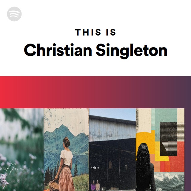 This Is Christian Singleton - playlist by Spotify | Spotify