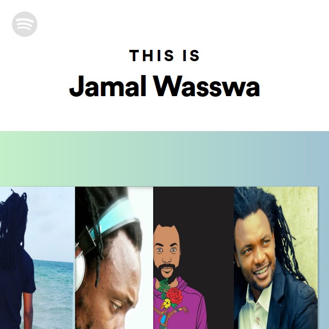 This Is Jamal Wasswa | Spotify Playlist