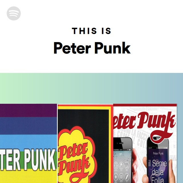 This Is Peter Punk | Spotify Playlist