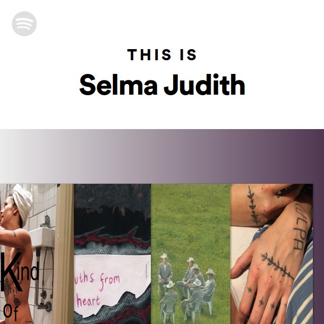 This Is Selma Judith | Spotify Playlist