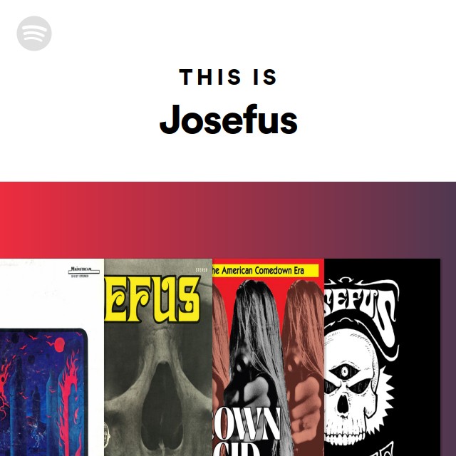 This Is Josefus | Spotify Playlist