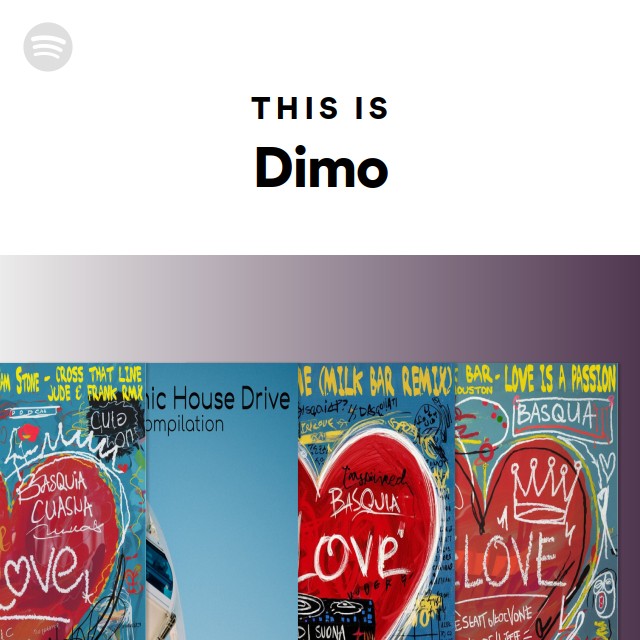 This Is Dimo - playlist by Spotify | Spotify