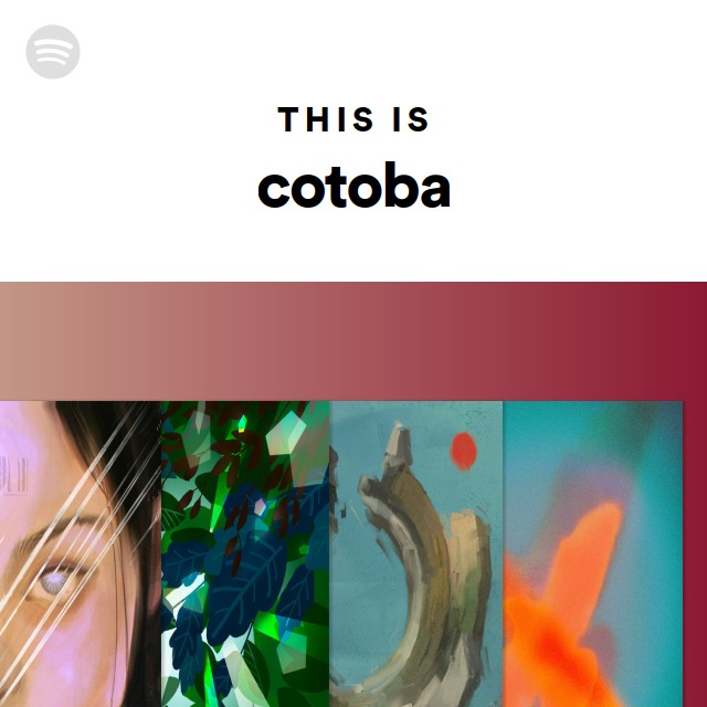 This Is cotoba - playlist by Spotify | Spotify