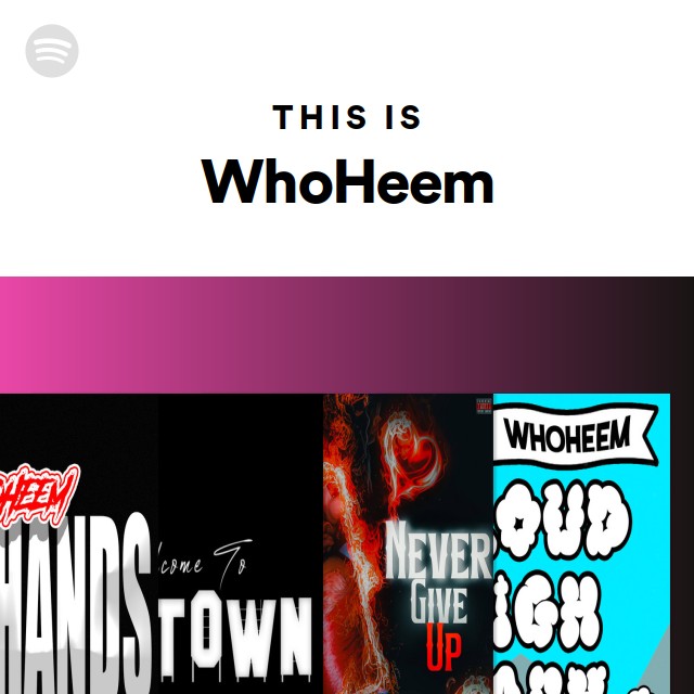 This Is WhoHeem | Spotify Playlist
