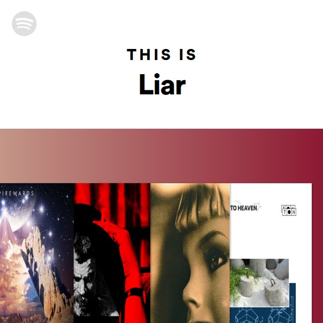 This Is Liar - playlist by Spotify | Spotify