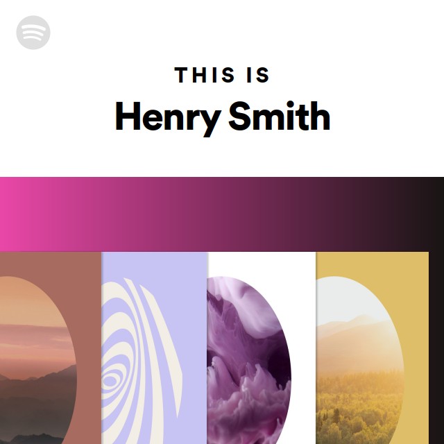 This Is Henry Smith - playlist by Spotify | Spotify
