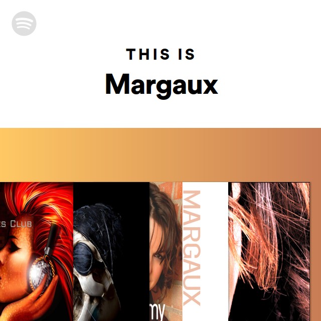 This Is Margaux | Spotify Playlist