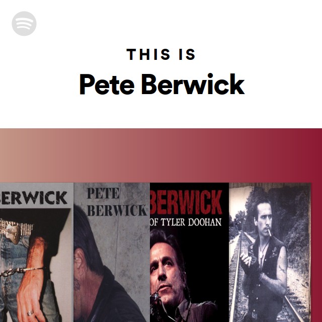 This Is Pete Berwick - playlist by Spotify | Spotify