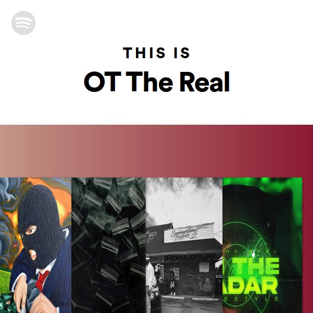 This Is OT The Real - playlist by Spotify | Spotify