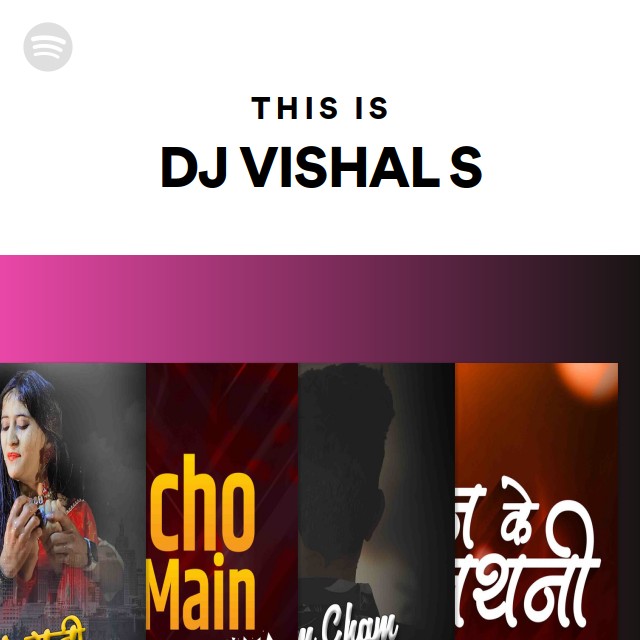 This Is DJ VISHAL S - playlist by Spotify | Spotify